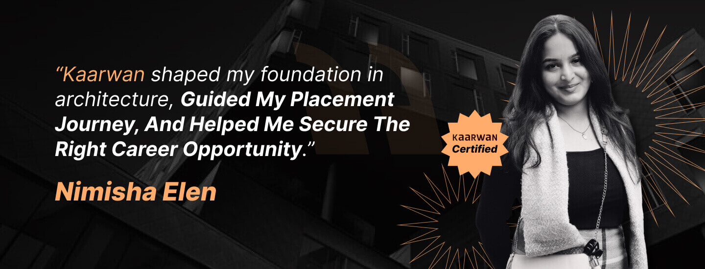 Why Aspiring Designers Trust Kaarwan: Nimisha’s Story Says It All